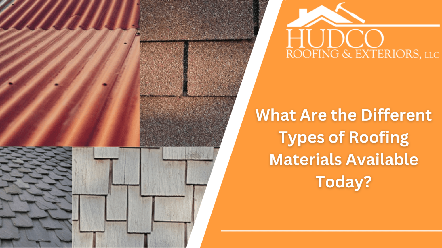 Different Types of Roofing Materials Available Today